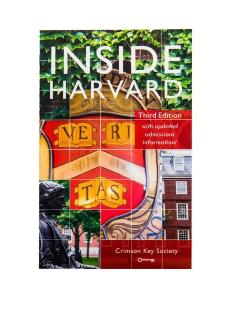 Inside Harvard: A Student-Written Guide to the History and Lore of ...
